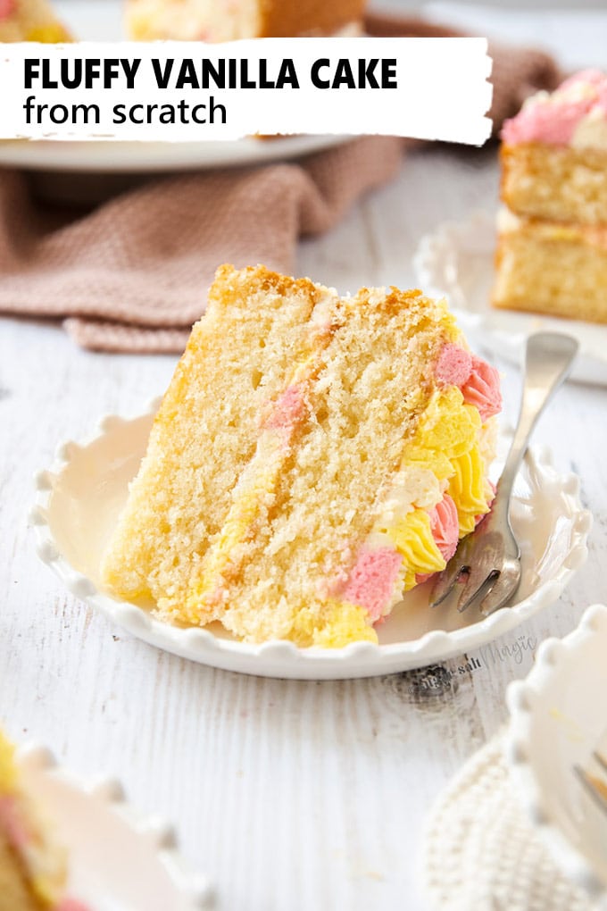 Fluffy Vanilla Cake from Scratch - better than box mix - Sugar Salt Magic