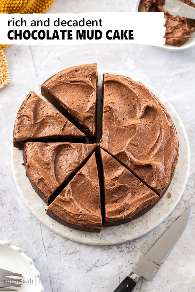 Rich and Moist Chocolate Mud Cake - Sugar Salt Magic