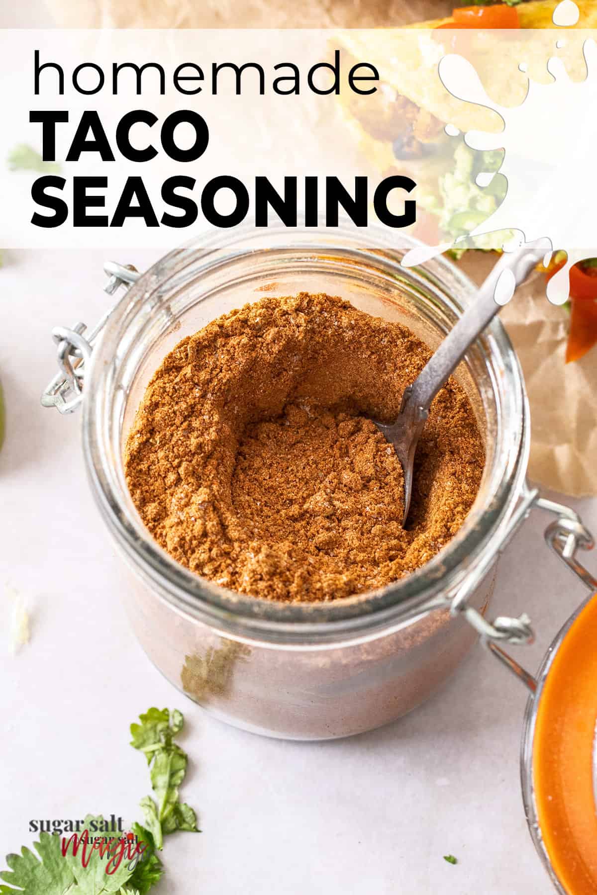 Homemade Taco Seasoning - Sugar Salt Magic