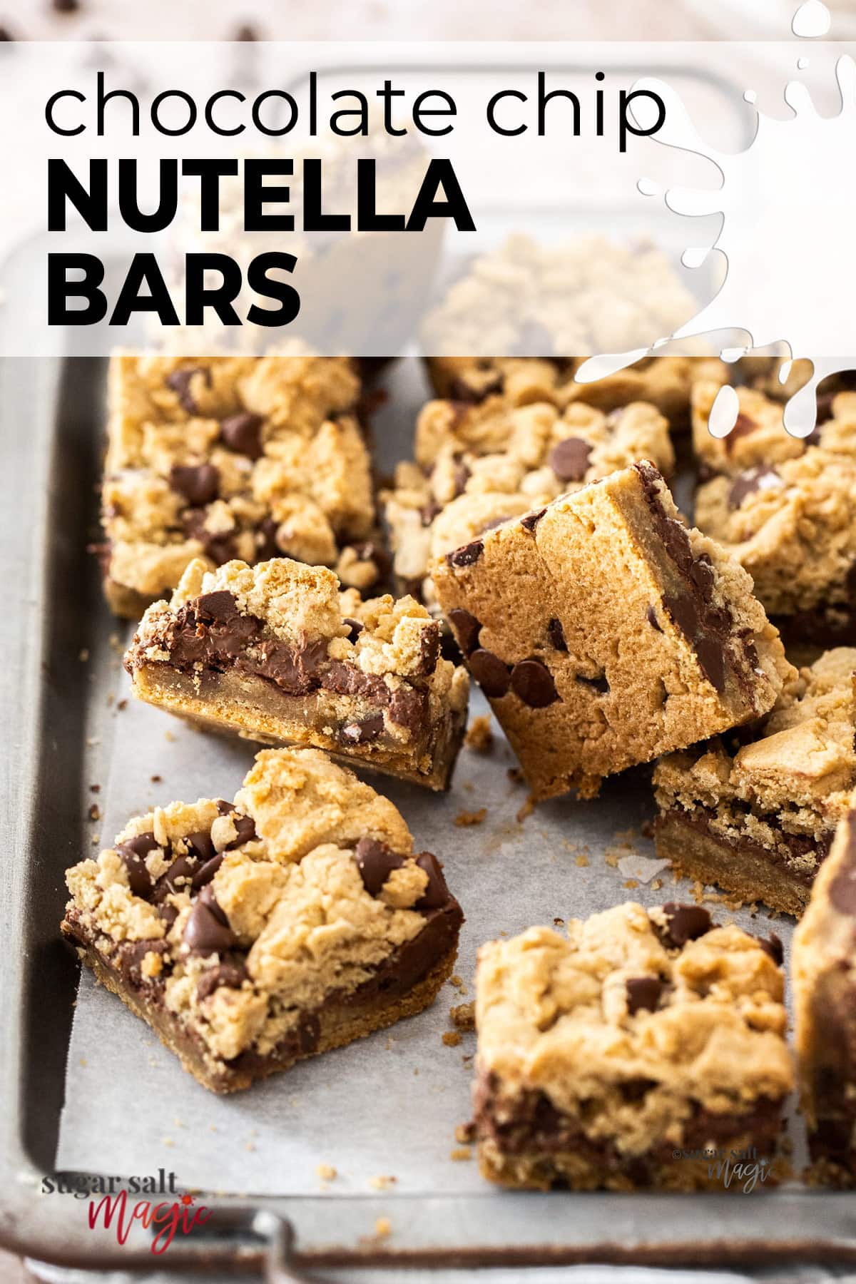 Chocolate Chip Nutella Bars - Sugar Salt Magic