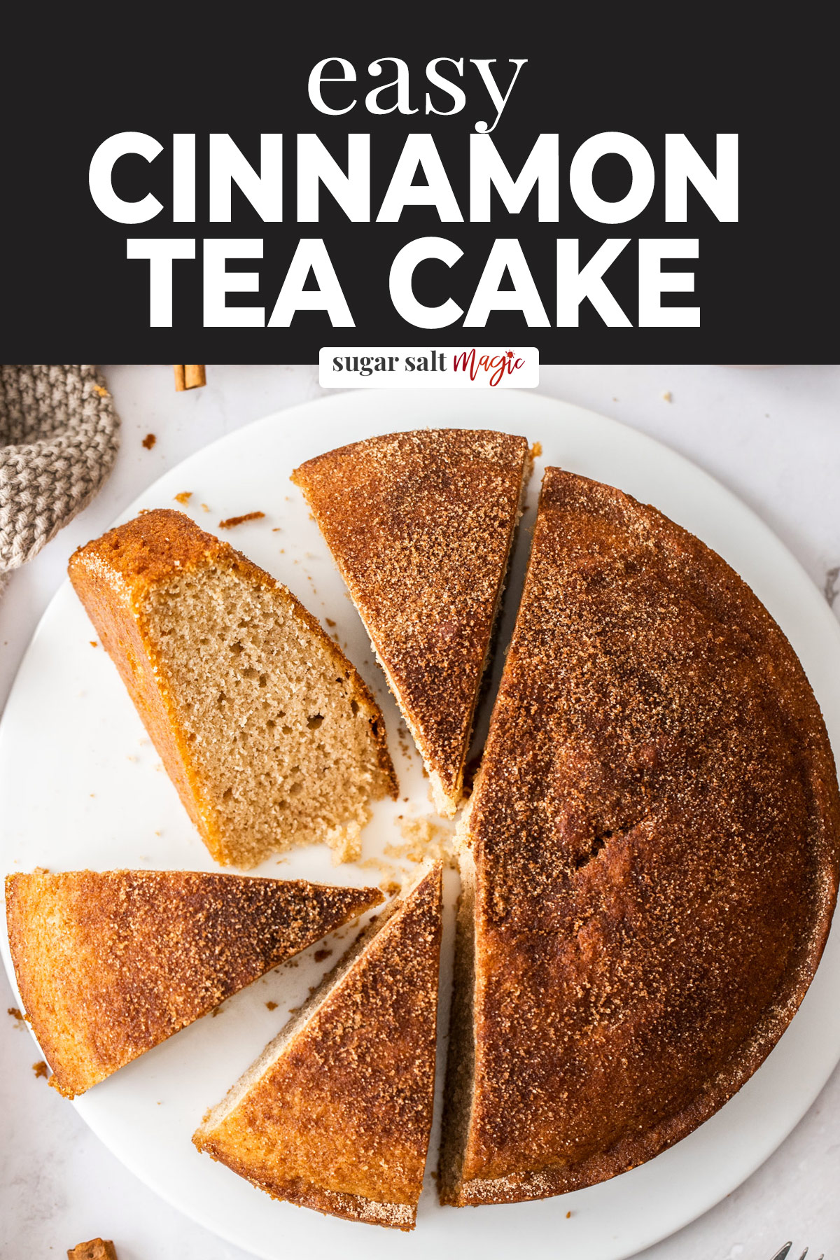 Cinnamon Teacake - Sugar Salt Magic