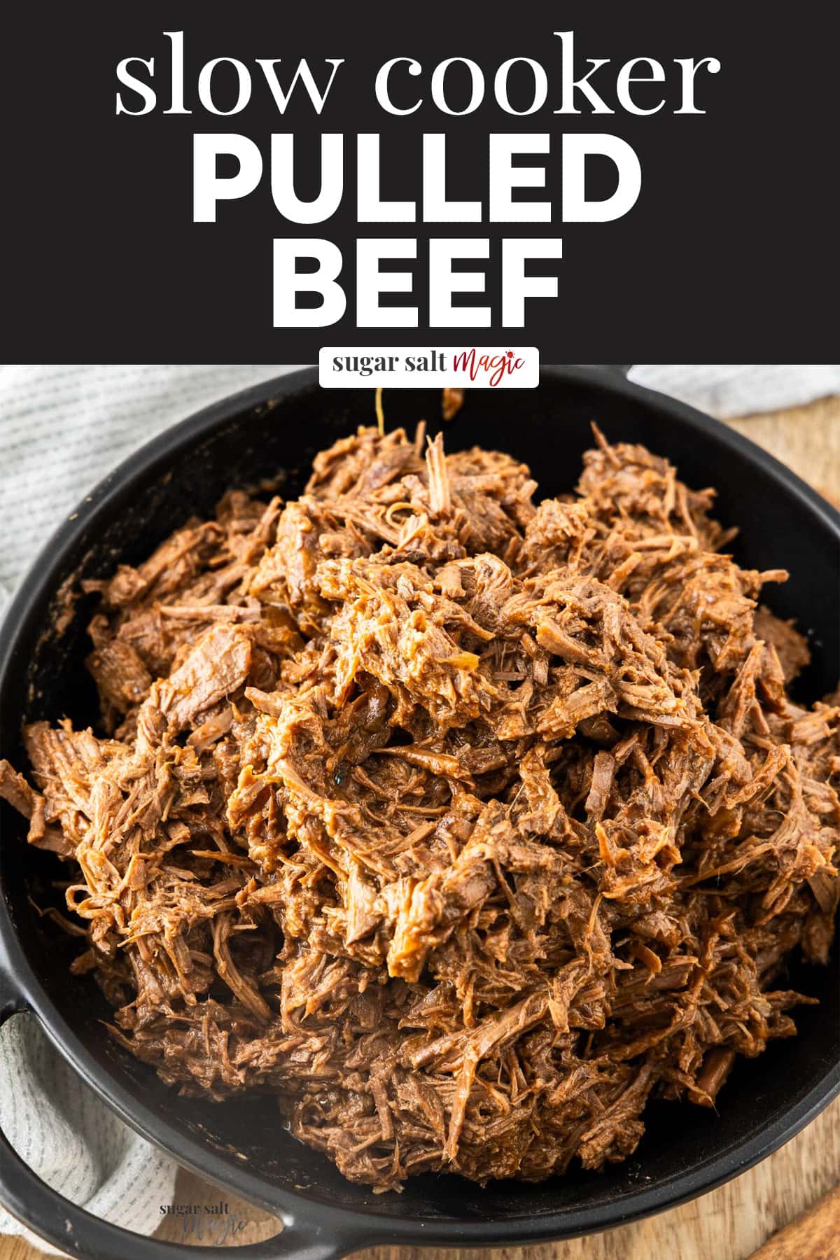 Pulled Beef (Shredded Beef) - Sugar Salt Magic
