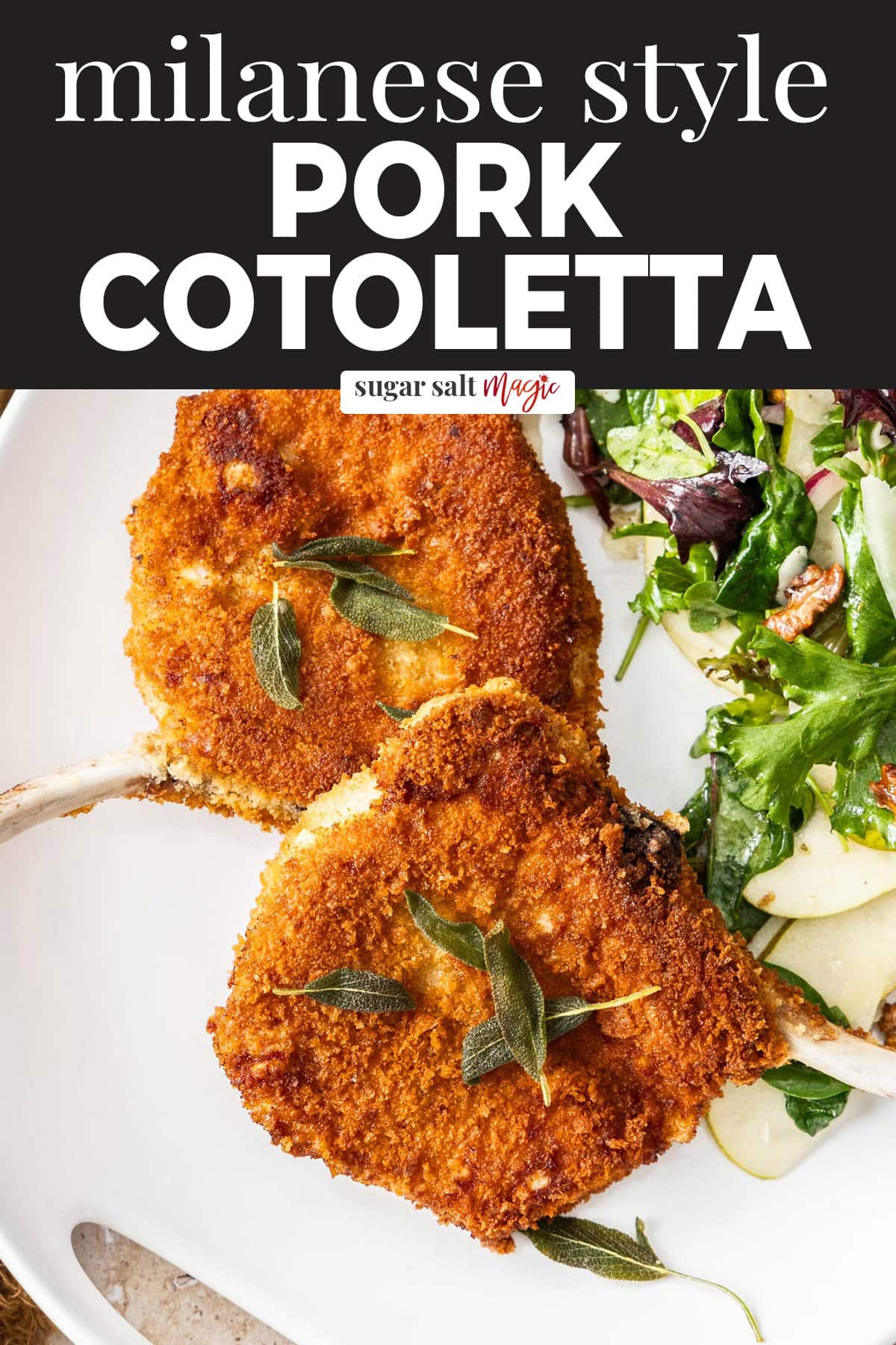 Pork Cotoletta Milanese - Sugar Salt Magic