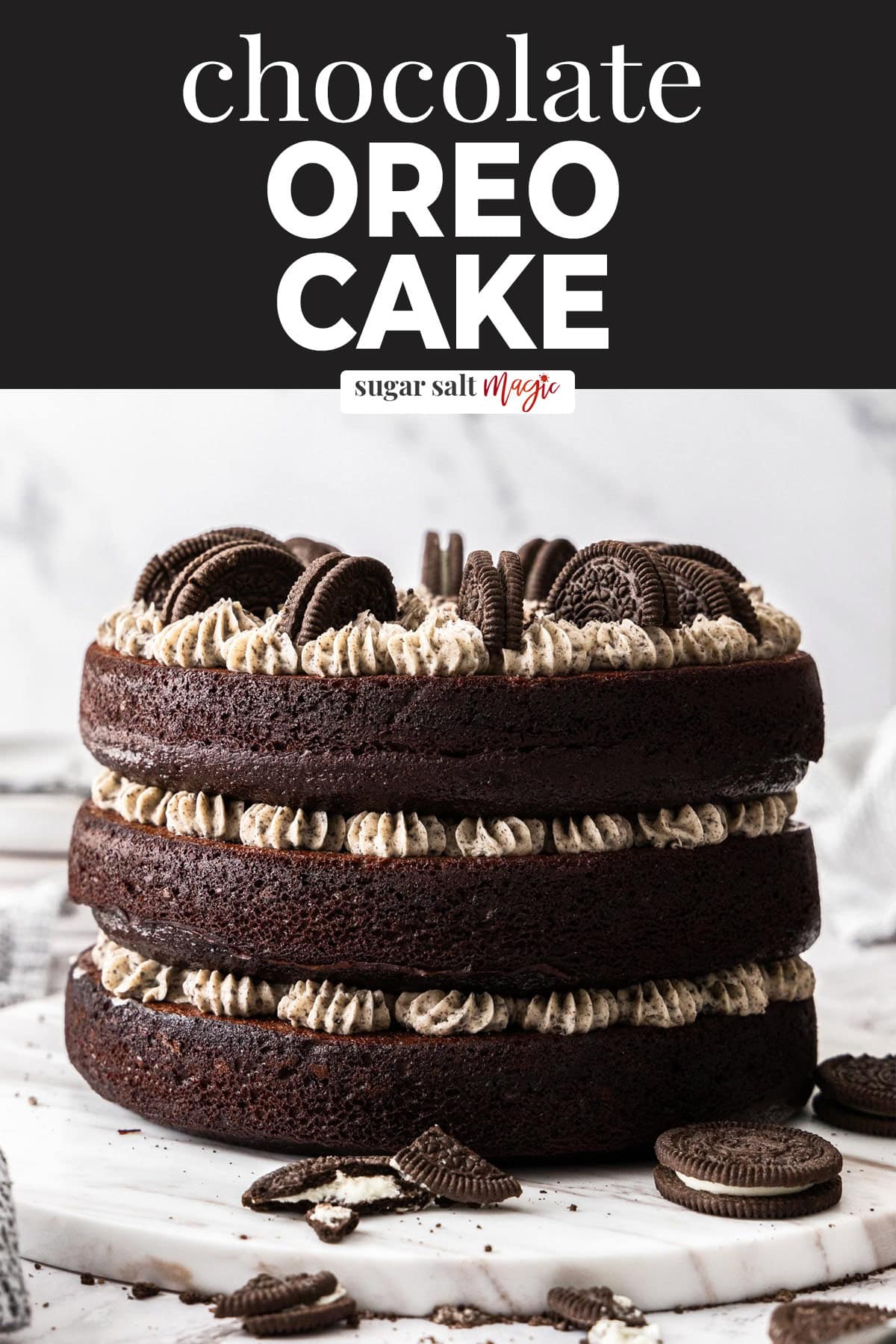 Oreo Chocolate Cake - Sugar Salt Magic