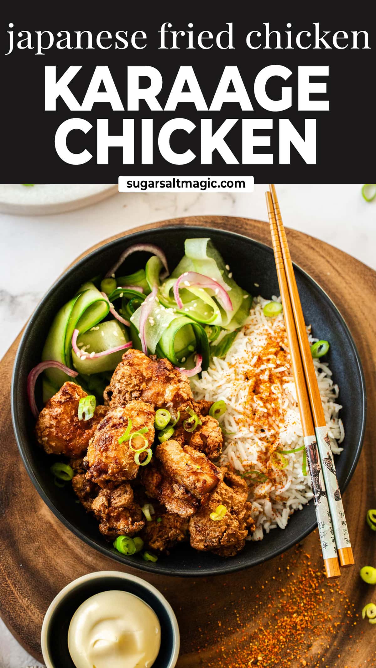 Karaage Chicken (Japanese Fried Chicken) - Sugar Salt Magic